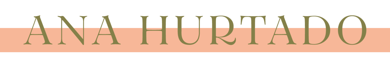 BIOGRAFIA ANA HURTADO – Ana Hurtado